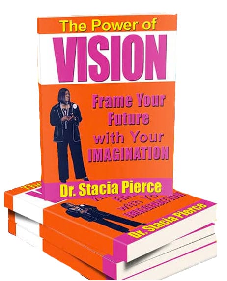 The Power of Vision: Frame your Future with Your Imagination – Stacia ...